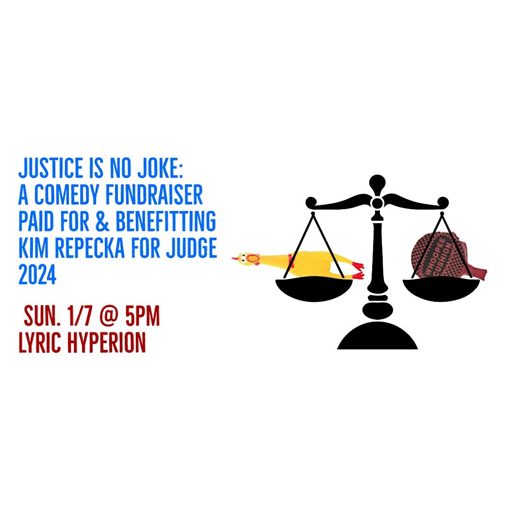 Justice Is No Joke, Lyric Hyperion Theater & Bar, Los Angeles, 7 ...