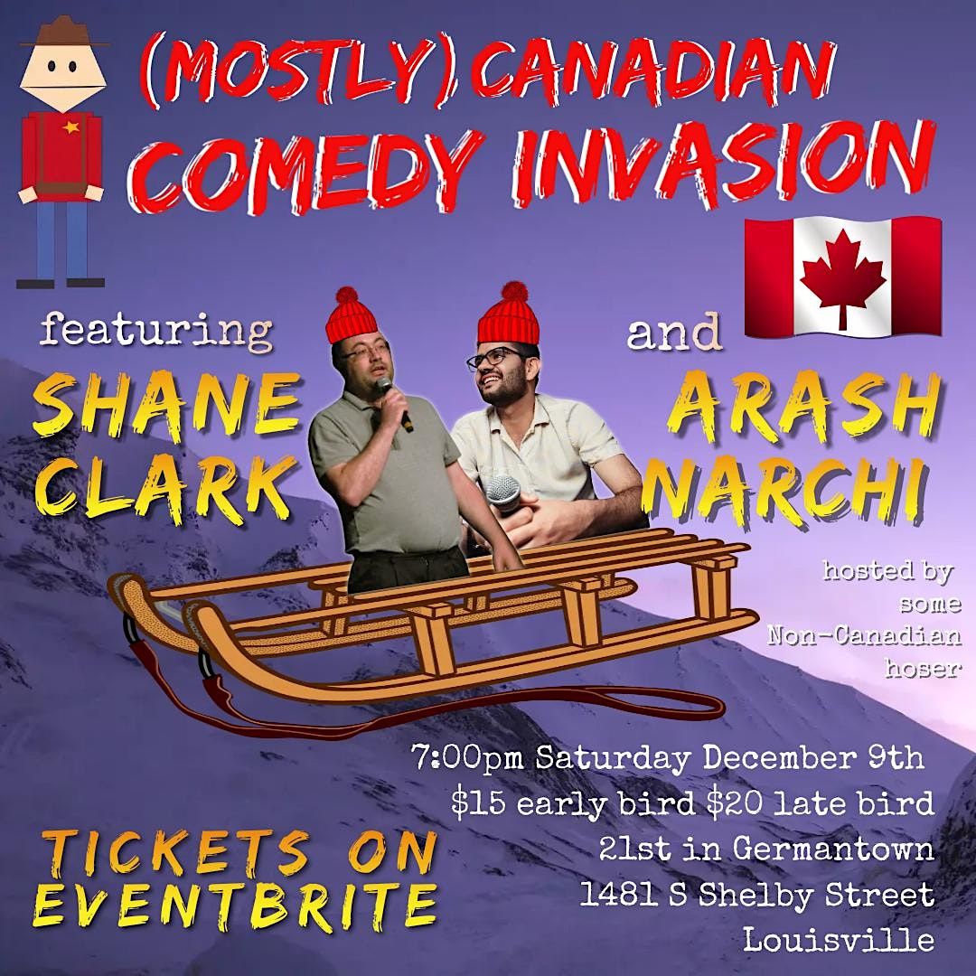 Canadian Invasion Stand-Up Comedy Show!, 21st in Germantown and Barrel ...