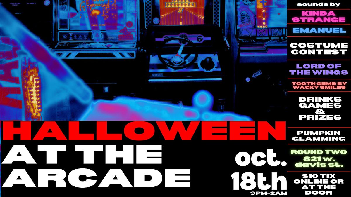 HALLOWEEN AT THE ARCADE- COSTUME CONTEST & MUSIC, Round Two, Dallas, 18 ...