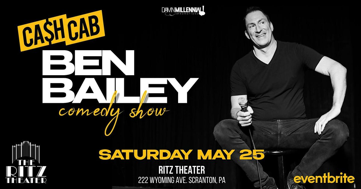 Ben Bailey LIVE Comedy, Ritz Theater and Performing Arts Center ...
