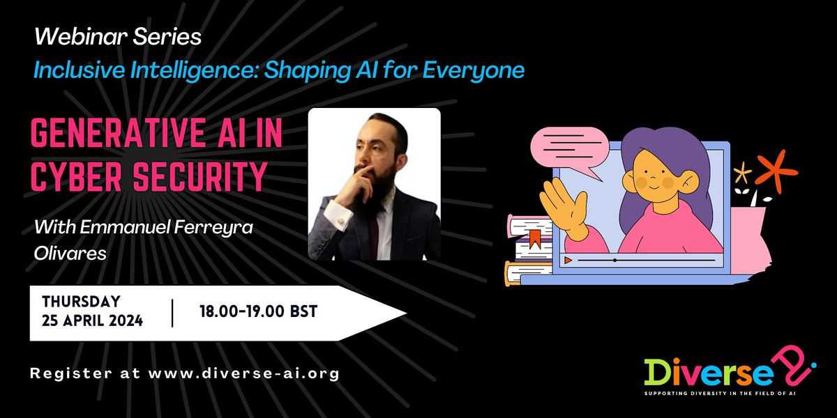 Webinar: Generative AI in Cyber Security with Emmanuel, April 25 2024 ... Webinar: Generative AI in Cyber Security with Emmanuel, April 25 2024 ...