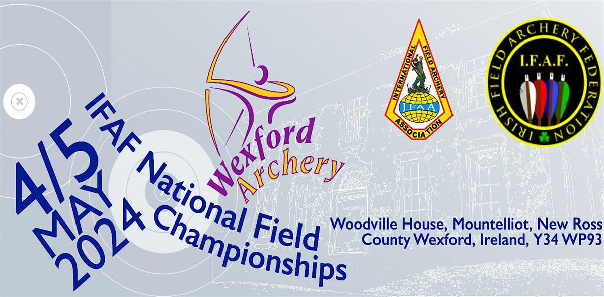 IFAF National Field Championships 2024, Wexford Archery, New Ross, 4 ...