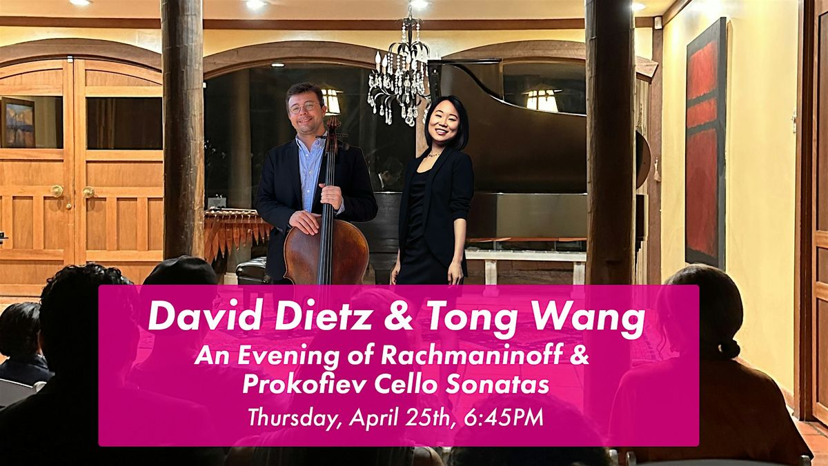 An Intimate Evening of Cello Sonatas by Prokofiev and Rachmaninoff, The ...