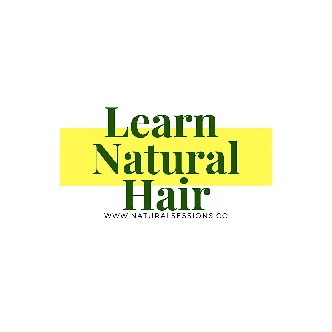 LEARN NATURAL HAIR, 8303 Southwest Fwy, Houston, 6 December 2023 | AllEvents.in