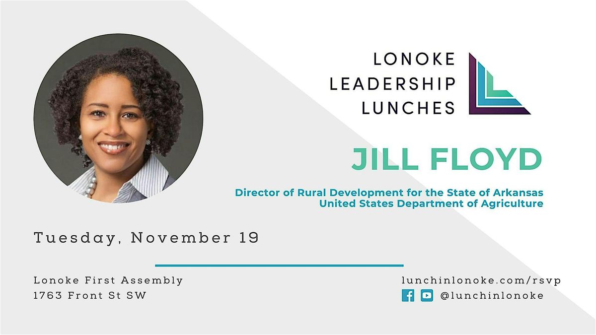 Lonoke Leadership Lunch Series: November Talk with Jill Floyd!, Lonoke ...