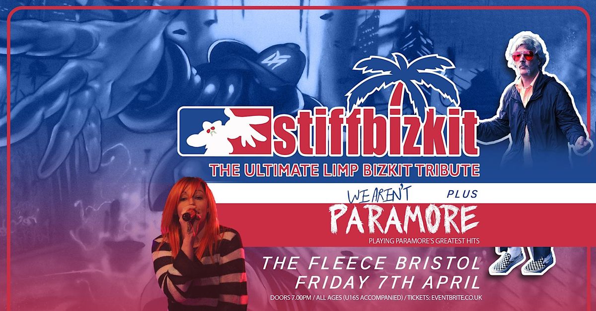 Stiff Bizkit + We Arent Paramore, The Fleece, Bristol, 7 April 2023 ...