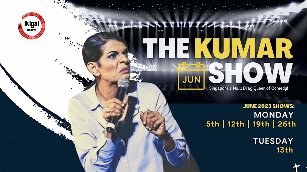 The KUMAR Show June 2023 Edition, ikigai izakaya the riverwalk ...