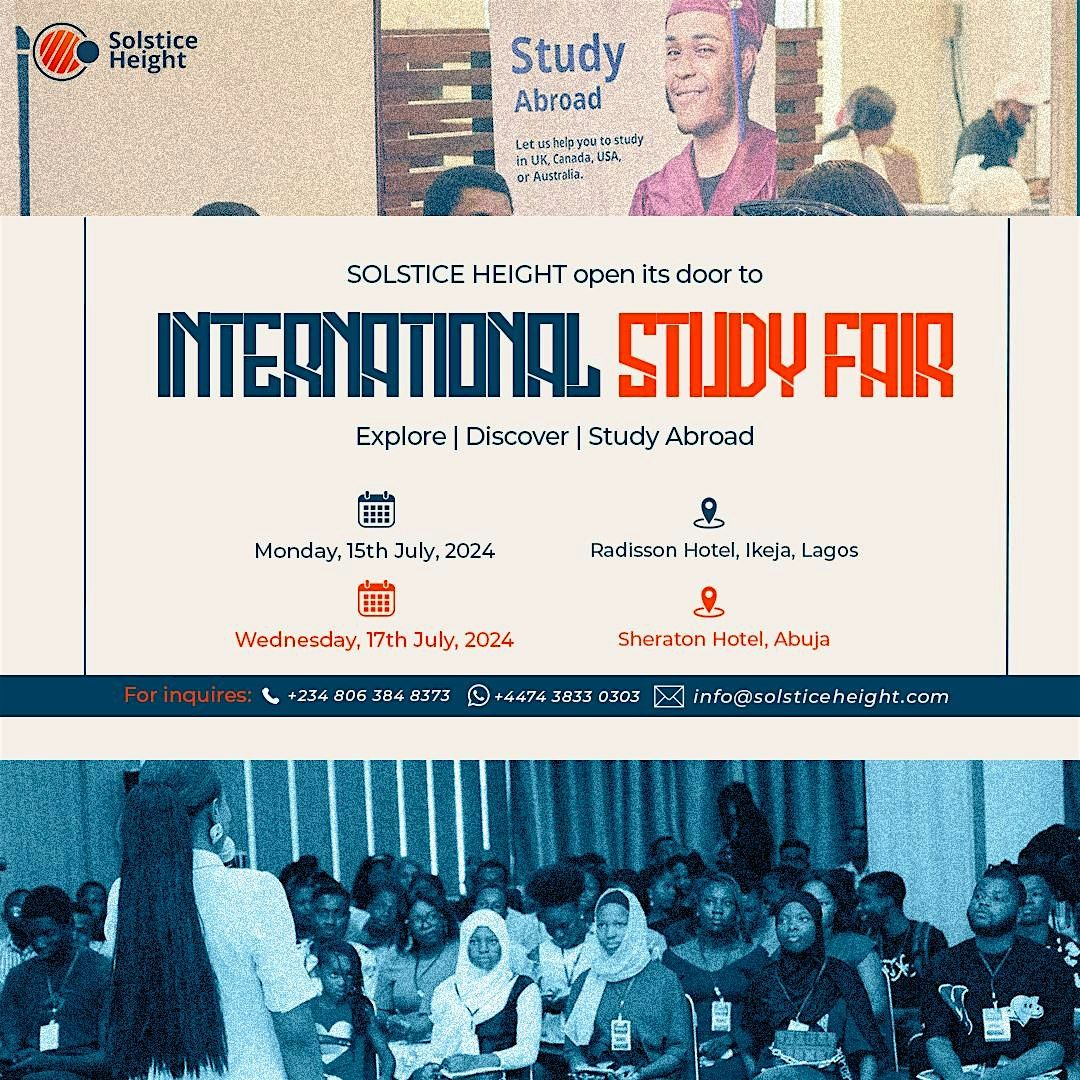 SOLSTICE HEIGHT GLOBAL INTERNATIONAL STUDY FAIR 2024, Radisson Hotel, Lagos Ikeja, 15 July 2024 ...