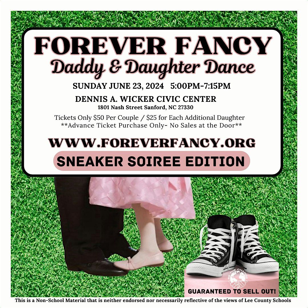 Forever Fancy Daddy & Daughter Dance: SNEAKER SOIREE EDITION (SANFORD ...