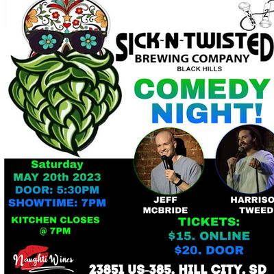Sick-N-Twisted Brewery (Naughti Wines ) Comedy Night!, Sick-N-Twisted ...