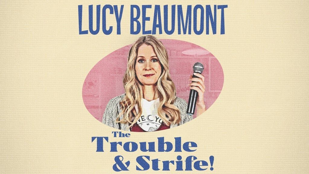 Lucy Beaumont - The Trouble and Strife, The Anvil, Basingstoke, 16 ...