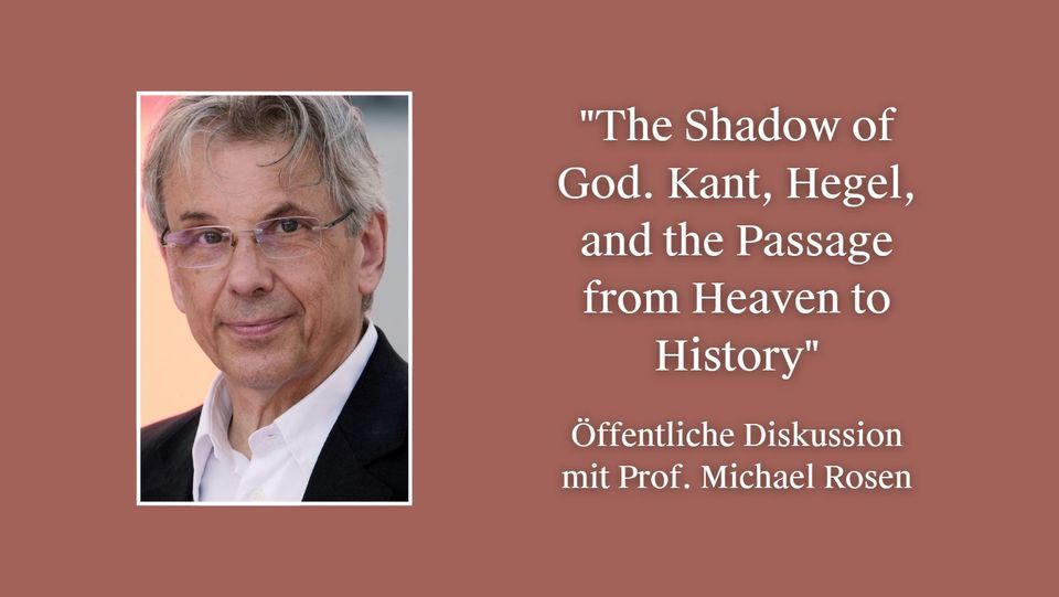 “The Shadow of God. Kant, Hegel, and the Passage from Heaven to History ...