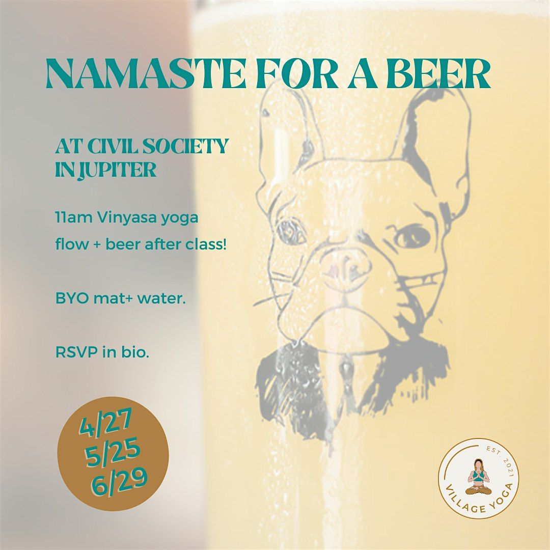 Namaste for a Beer, Civil Society Brewing Co., Jupiter, 27 April to 29 ...