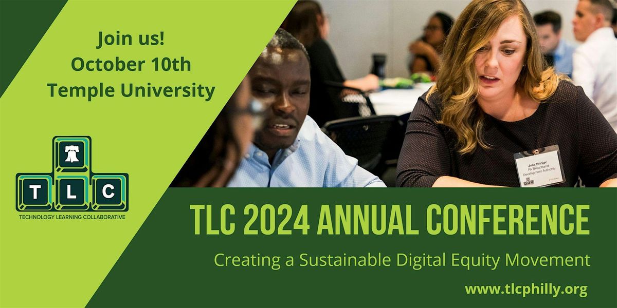 TLC Conference 2024: Creating a Sustainable Digital Equity Movement ...