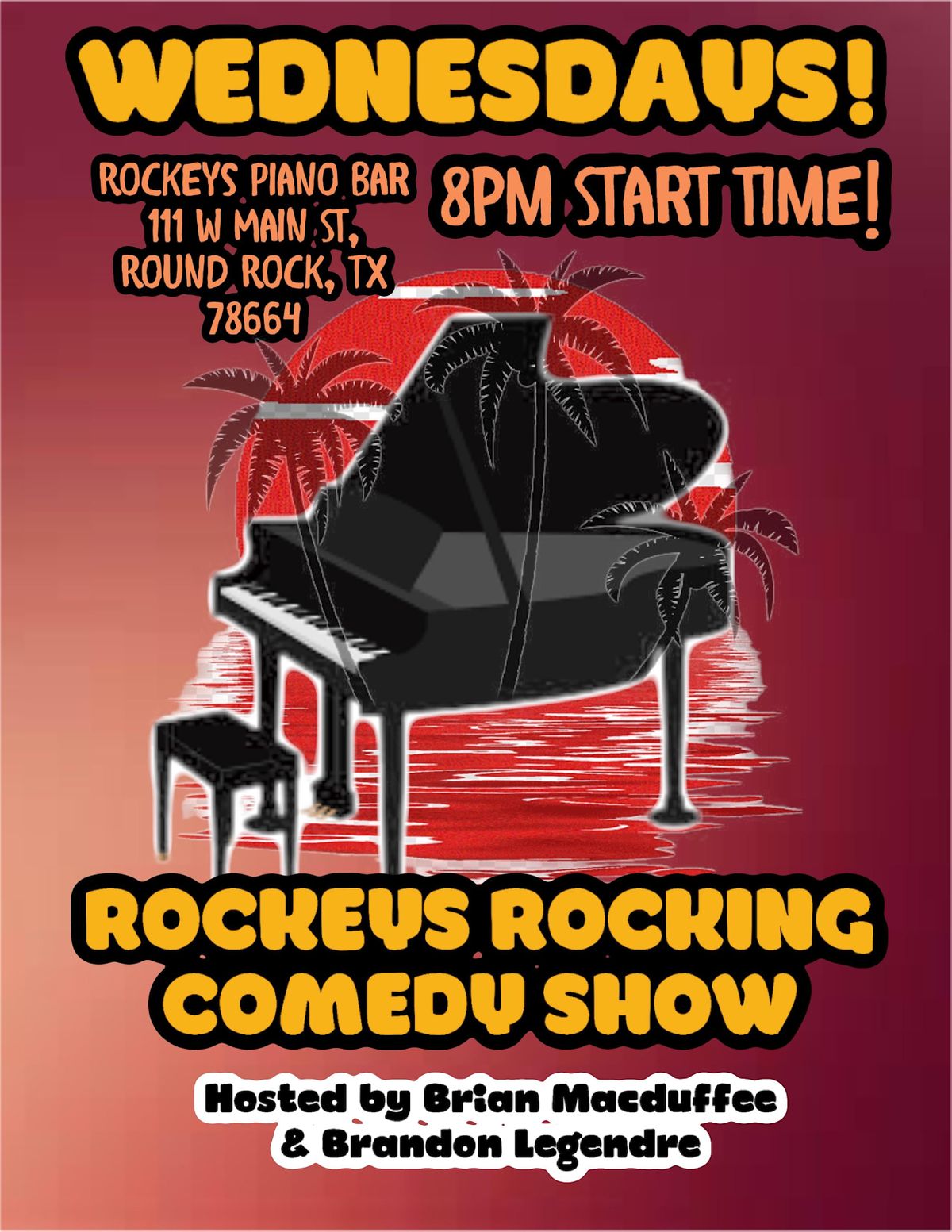 Rockeys Rocking Comedy Show, Rockey's Piano Bar, Round Rock, 5 April ...