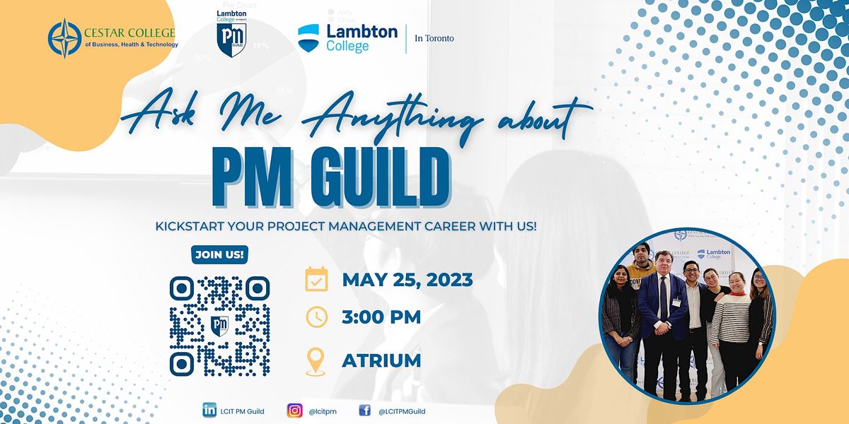 Ask Me Anything About PM Guild, Atrium, Lambton College In Toronto, 25 ...