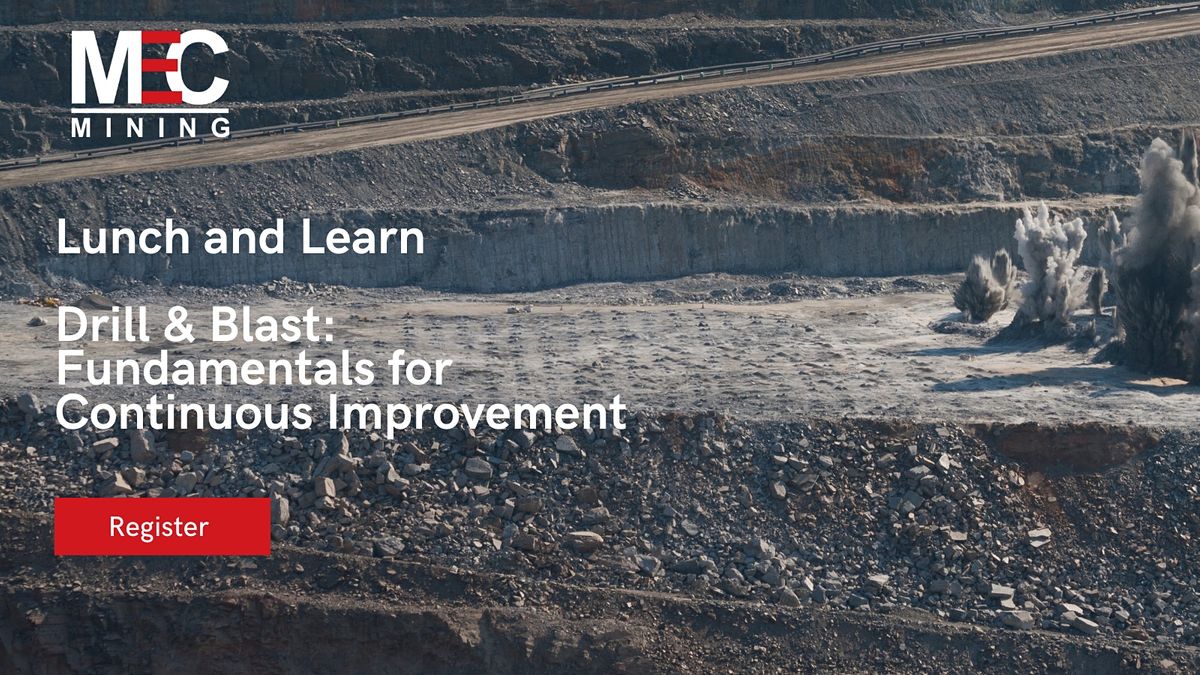 Drill Blast Fundamentals For Continuous Improvement In Person Mec