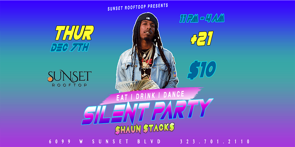 Silent Listening Party, Sunset Rooftop, Los Angeles, 7 December to 8 ...