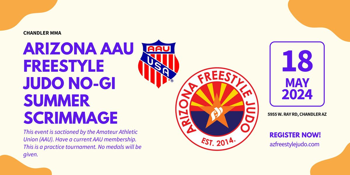 Arizona AAU Freestyle No-Gi Judo Summer Scrimmage, Chandler MMA, 18 May ...