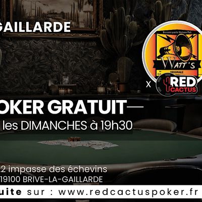 Soirée RedCactus Poker X Le Watson à BRIVE LA GAILLARDE (19), Le Watson ...