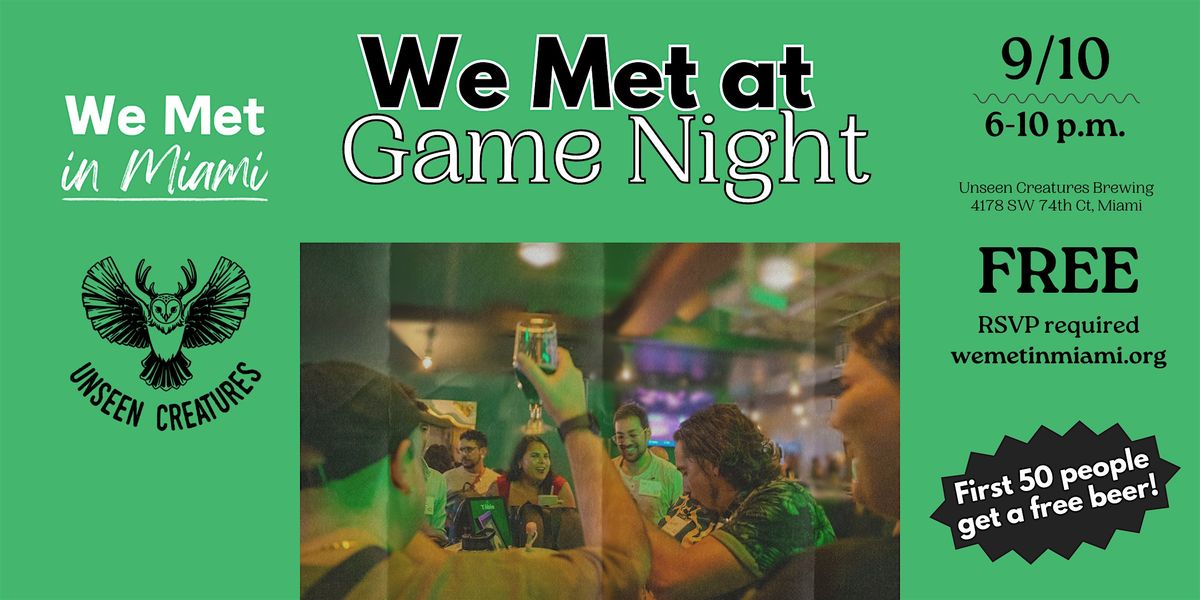 We Met at Game Night: Unseen Creatures, Unseen Creatures Brewing ...