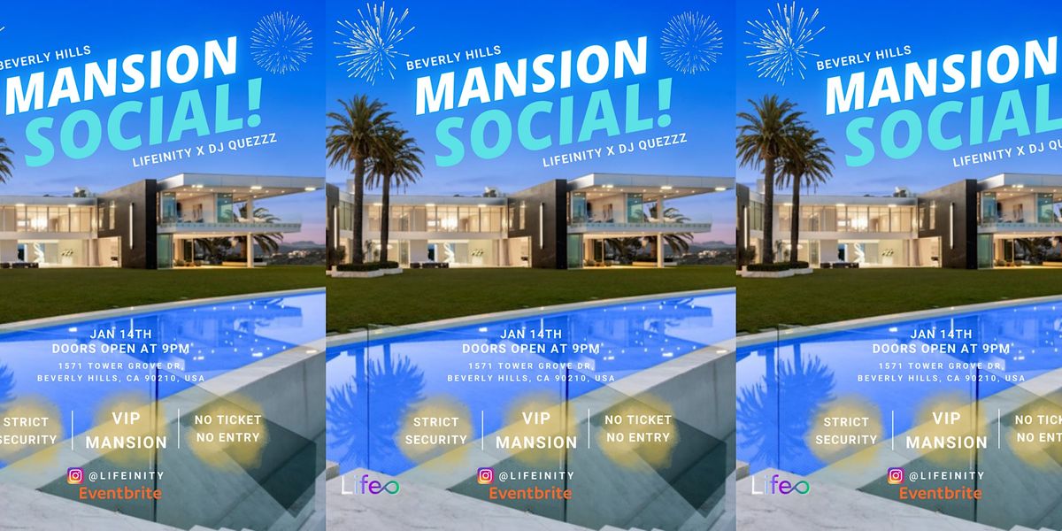 LA MANSION SOCIAL in Beverly Hills!!, Lifeinity Mansion Social, Beverly ...