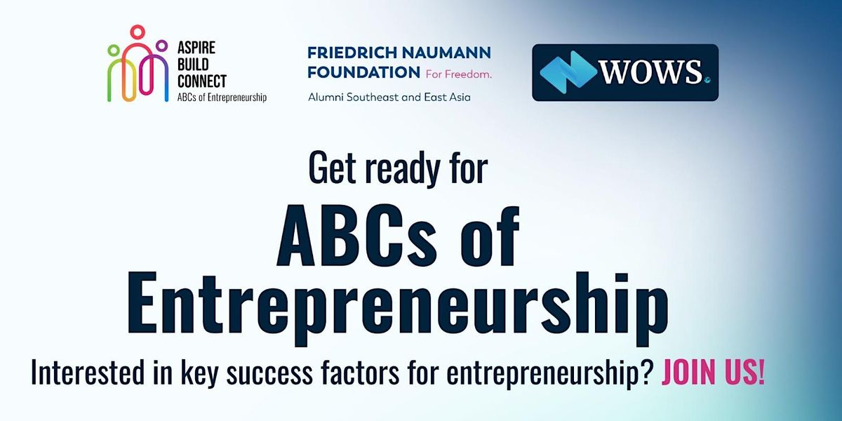 Aspire. Build. Connect. ABCs of Entrepreneurship, The Great Room ...