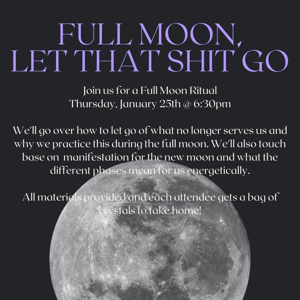 Full Moon, Let That Sh*t Go! , Sinder Haus Body & Boutique, Marlton, 25 ...