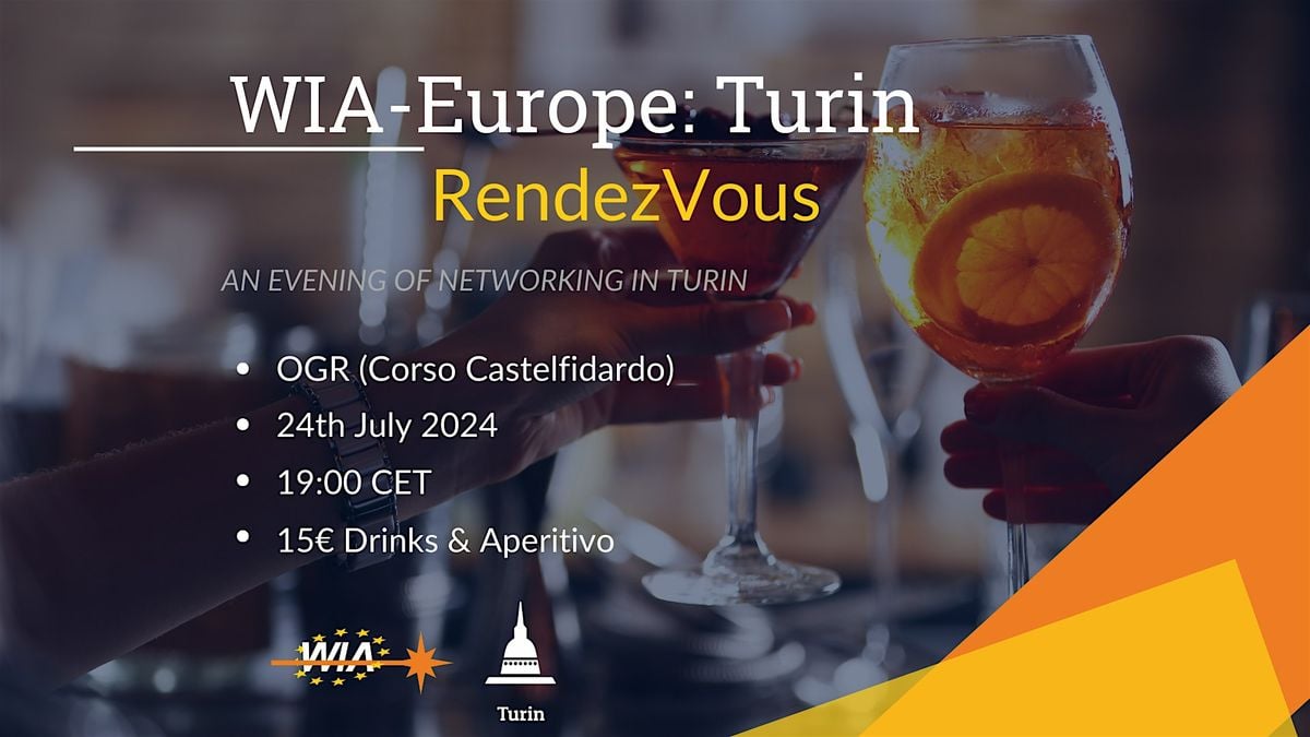 WIA-E Turin - WIA RendezVous, Snodo / OGR, Torino, 24 July 2024 ...