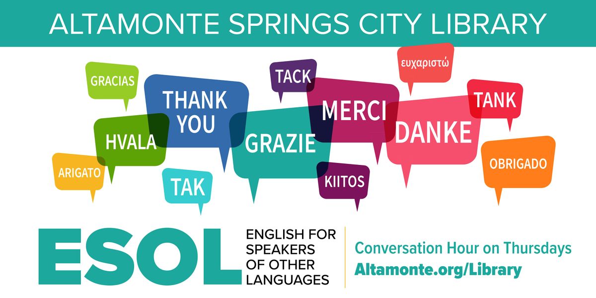 ESOL Conversation Hour, Altamonte Springs Library, 7 December 2023 ... ESOL Conversation Hour, Altamonte Springs Library, 7 December 2023 ...