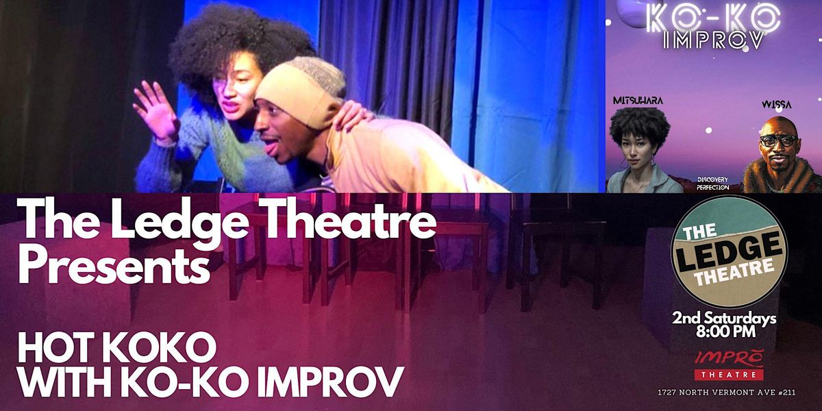 The Ledge Theatre Presents Hot Koko with KO-KO, The Ledge Theatre, Los Angeles, 13 May 2023 ...