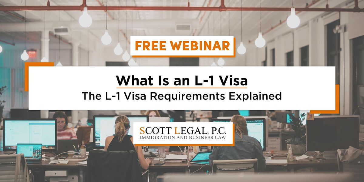 What Is An L 1 Visa The L 1 Visa Requirements Explained January 16