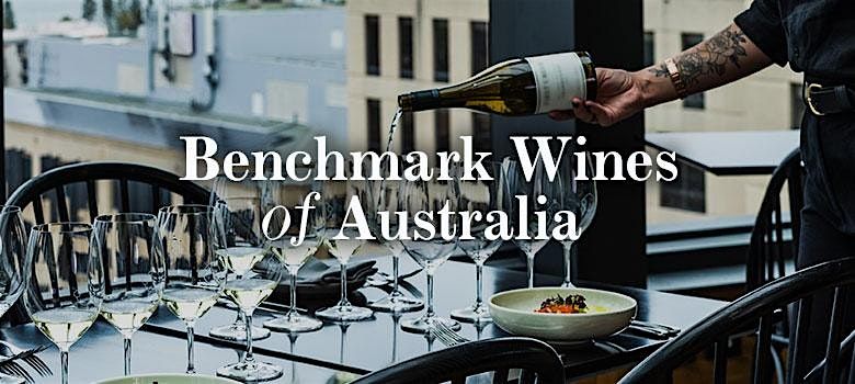 Benchmark Wines of Australia Long Lunch | Newcastle, Crystalbrook ...