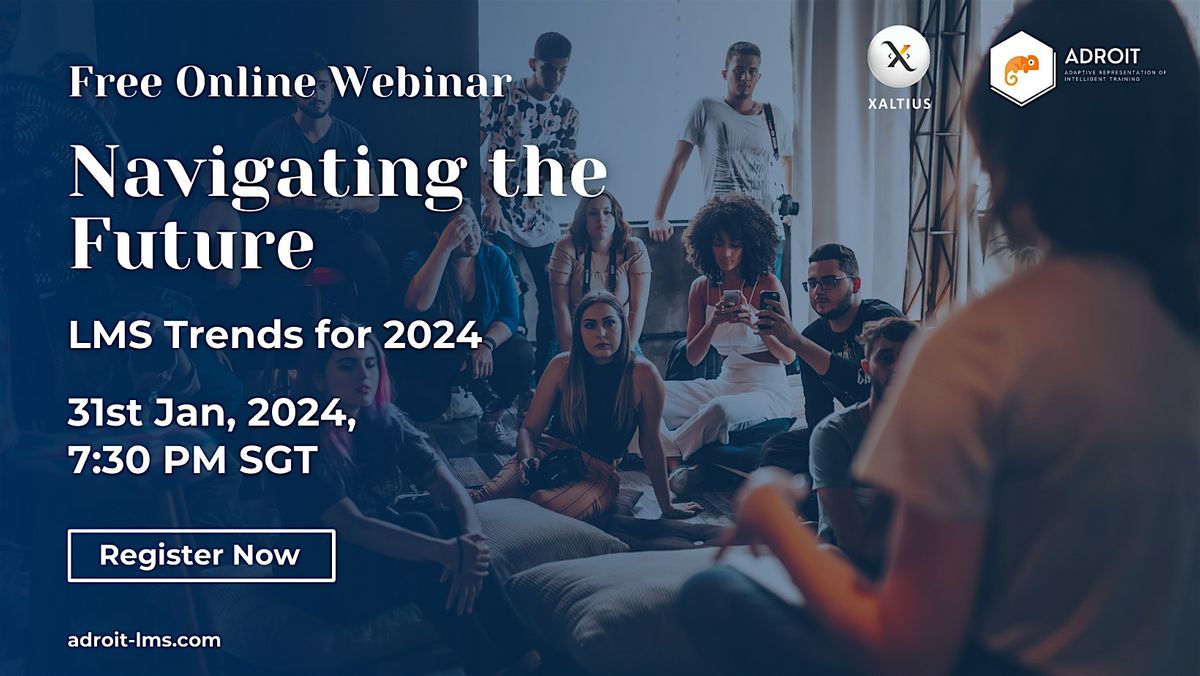 Navigating the Future: LMS Trends for 2024, January 31 2024 | Online ...