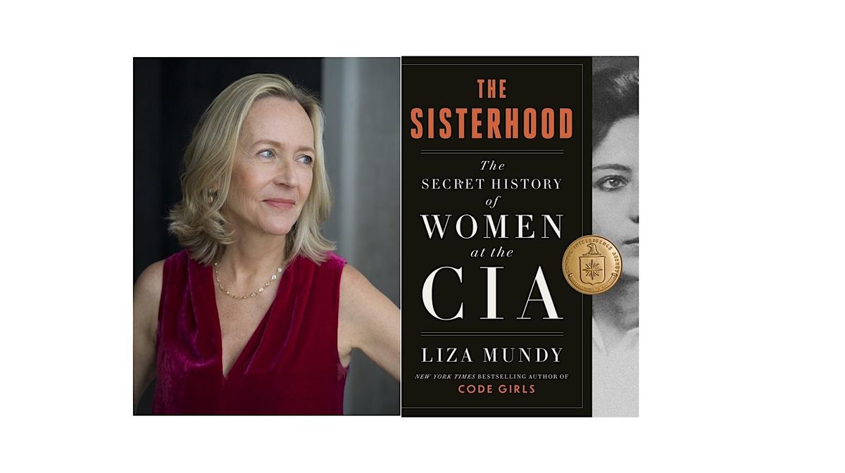 The Sisterhood: The Secret History of Women at the CIA, April 21 2024 ...