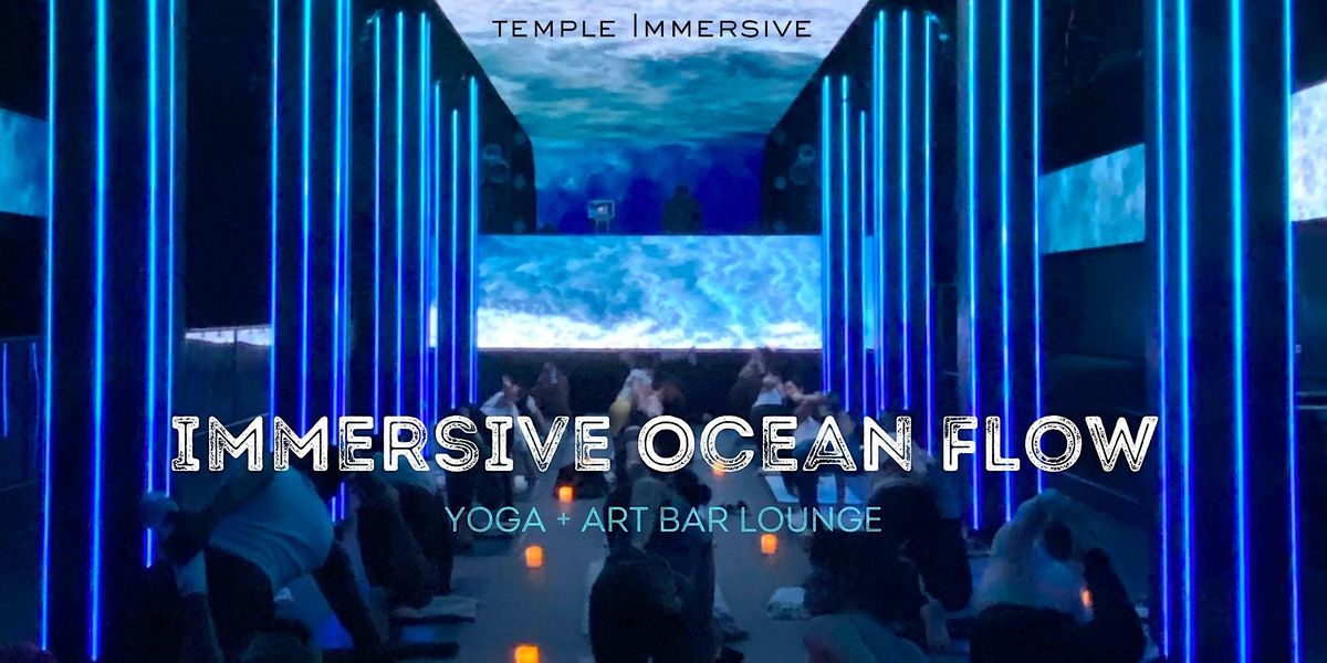 Immersive Ocean Flow, Temple Nightclub San Francisco, 8 June to 1 ...