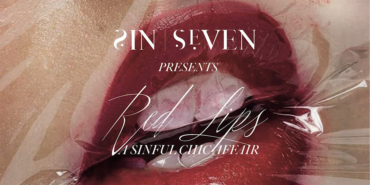Sin Seven presents Red Lips, Maison Mason, Antwerpen, 16 December to 17 ...