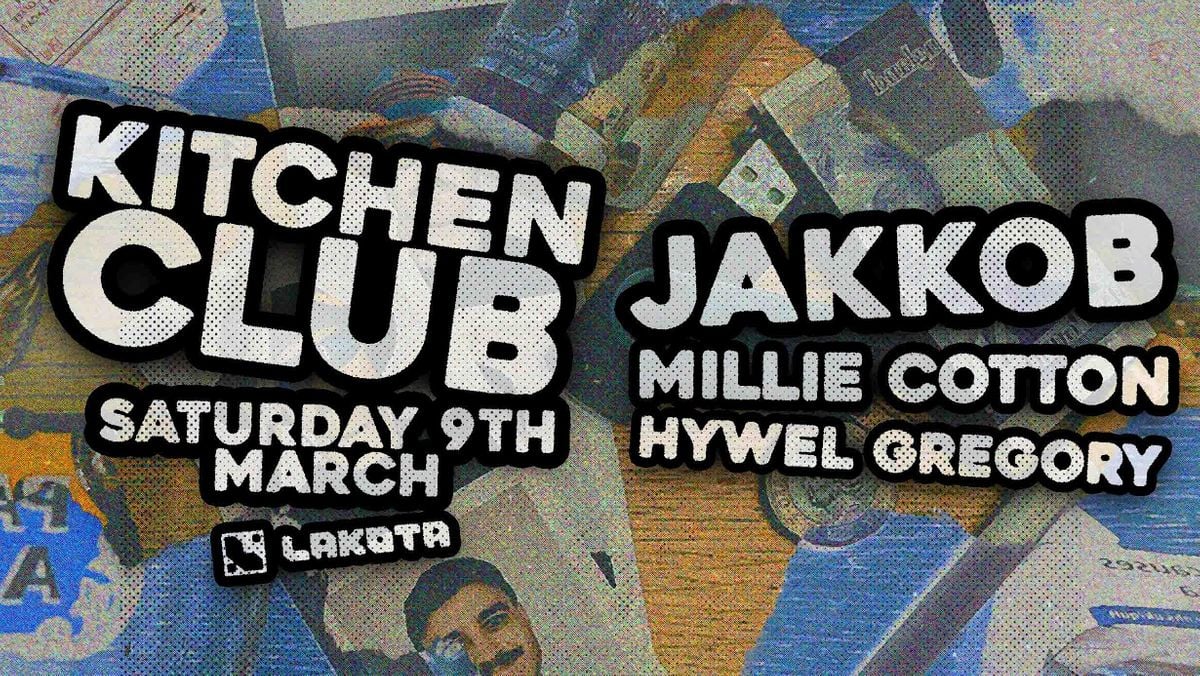 Kitchen Club: Jakkob, Millie Cotton, Hywel Gregory, Lakota Bristol, 9 ...