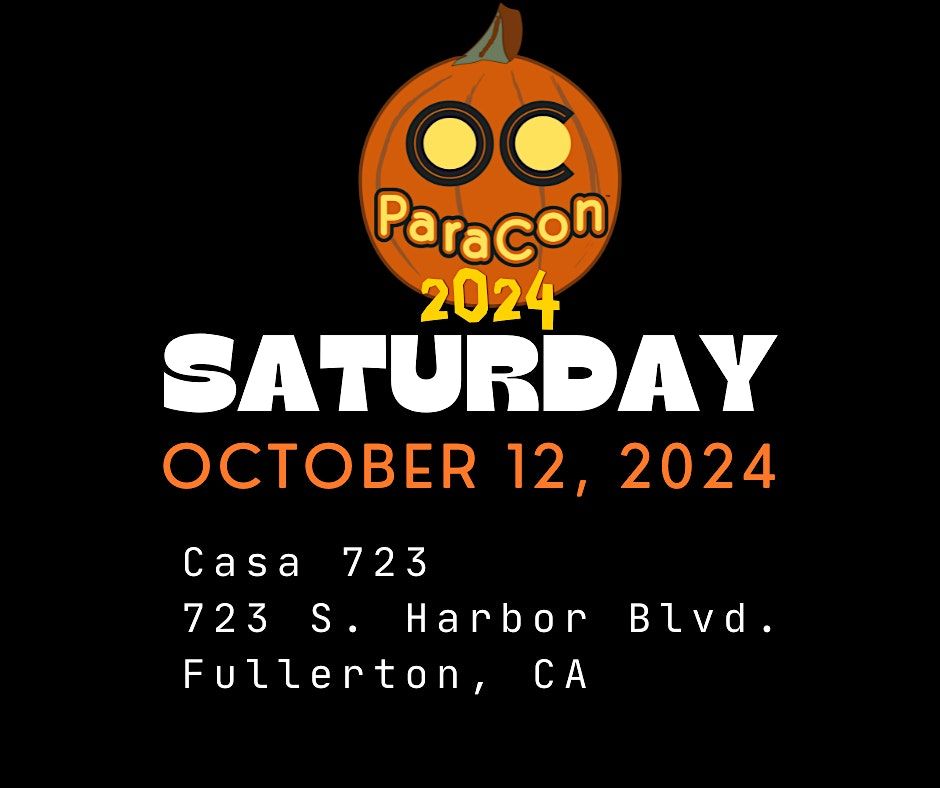OC Paracon 2024, Casa 723, Fullerton, 12 October 2024 | AllEvents