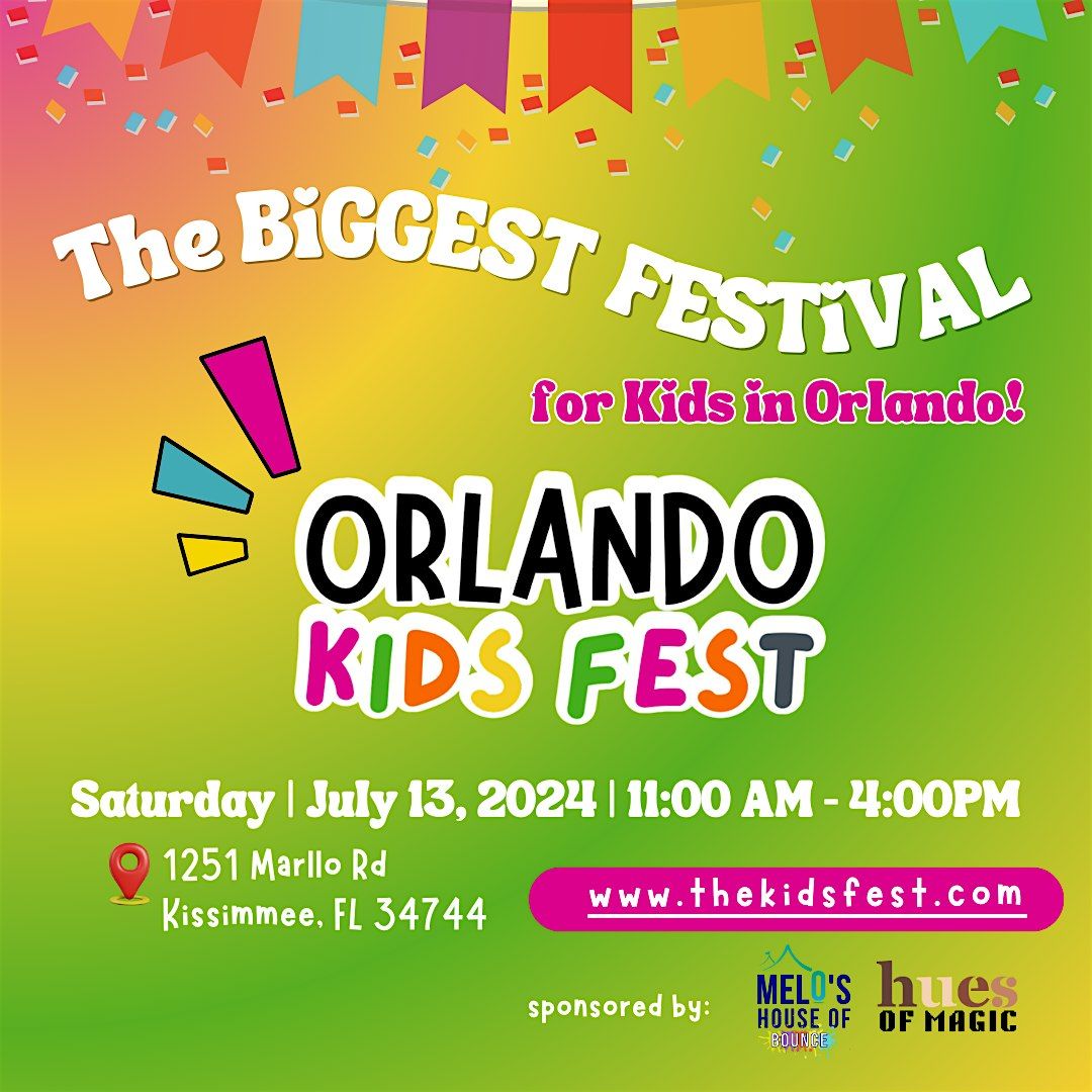 2024 Orlando Kids Fest, 1251 Marllo Rd, Kissimmee, 13 July 2024 | AllEvents