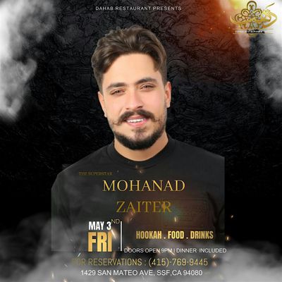 Dahab Presents The Superstar Mohanad Zaiter, 1429 San Mateo Ave, South ...