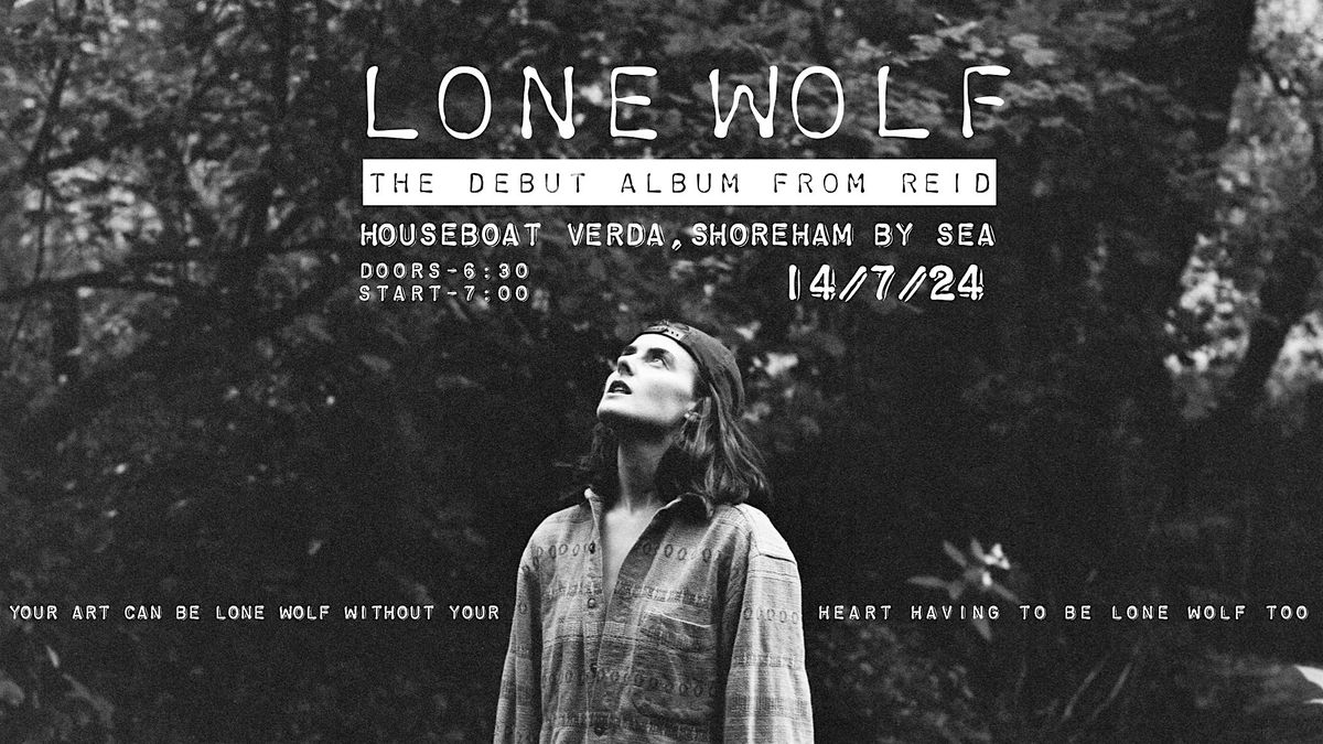 LONE WOLF - the debut album from REID - Shoreham-By-Sea, 20 Riverbank ...