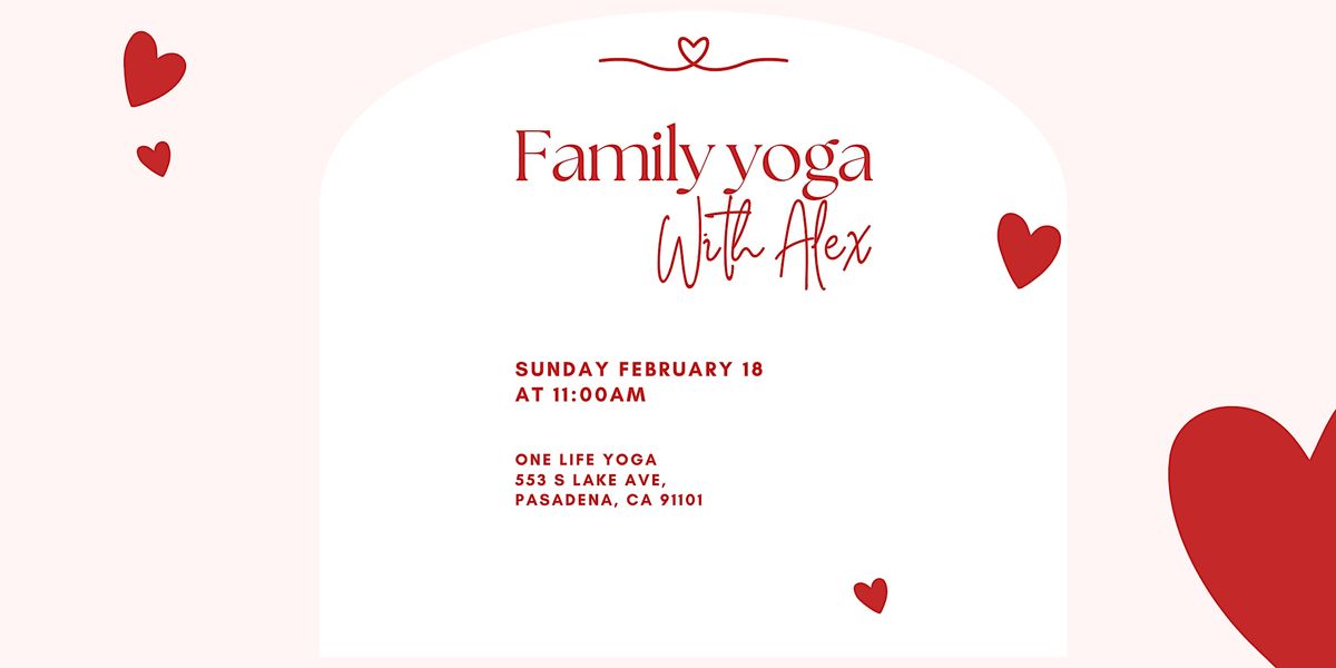 Kids & Family Yoga!, One Life Yoga, Pasadena, 18 February 2024 | AllEvents