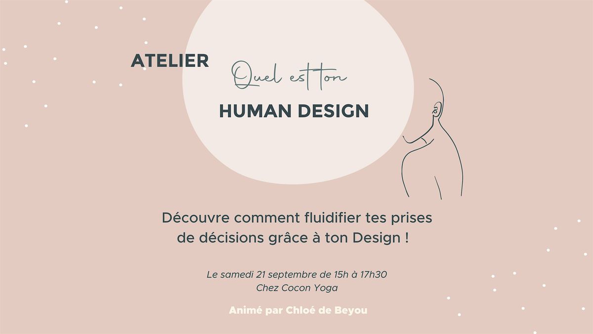 Quel est ton Human Design ? et comment fluidifier tes prises de ...