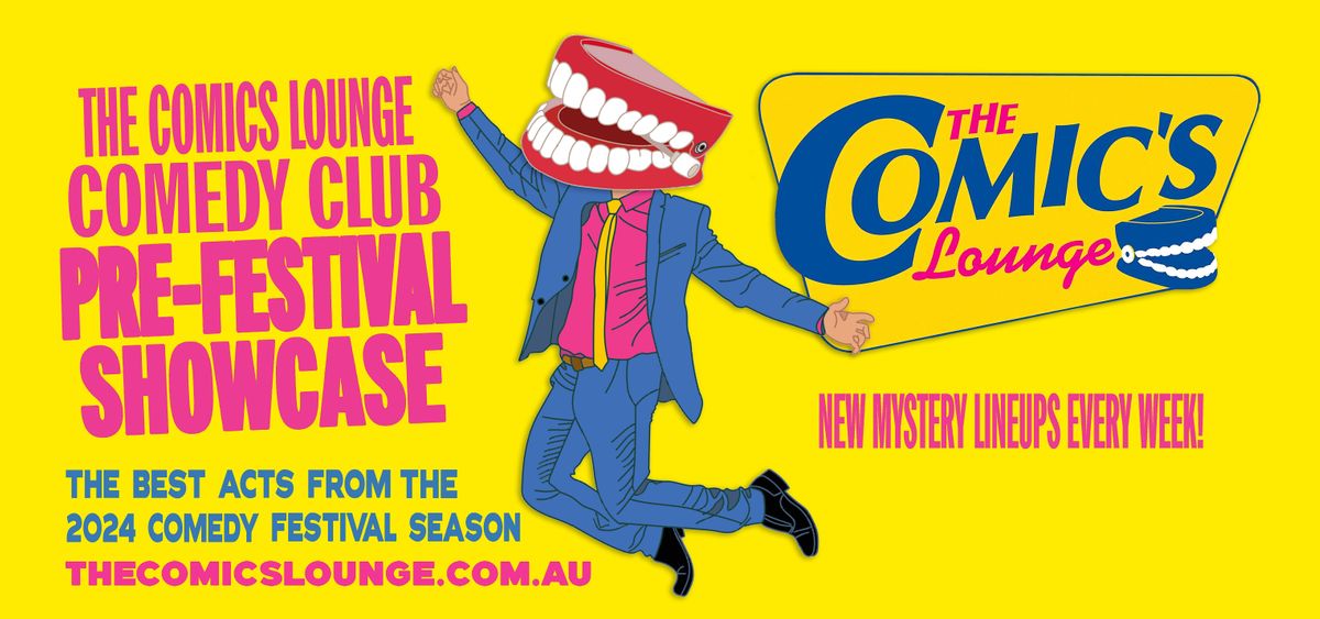 Comics Lounge Comedy Club presents Pre Comedy Festival Showcase Session ...