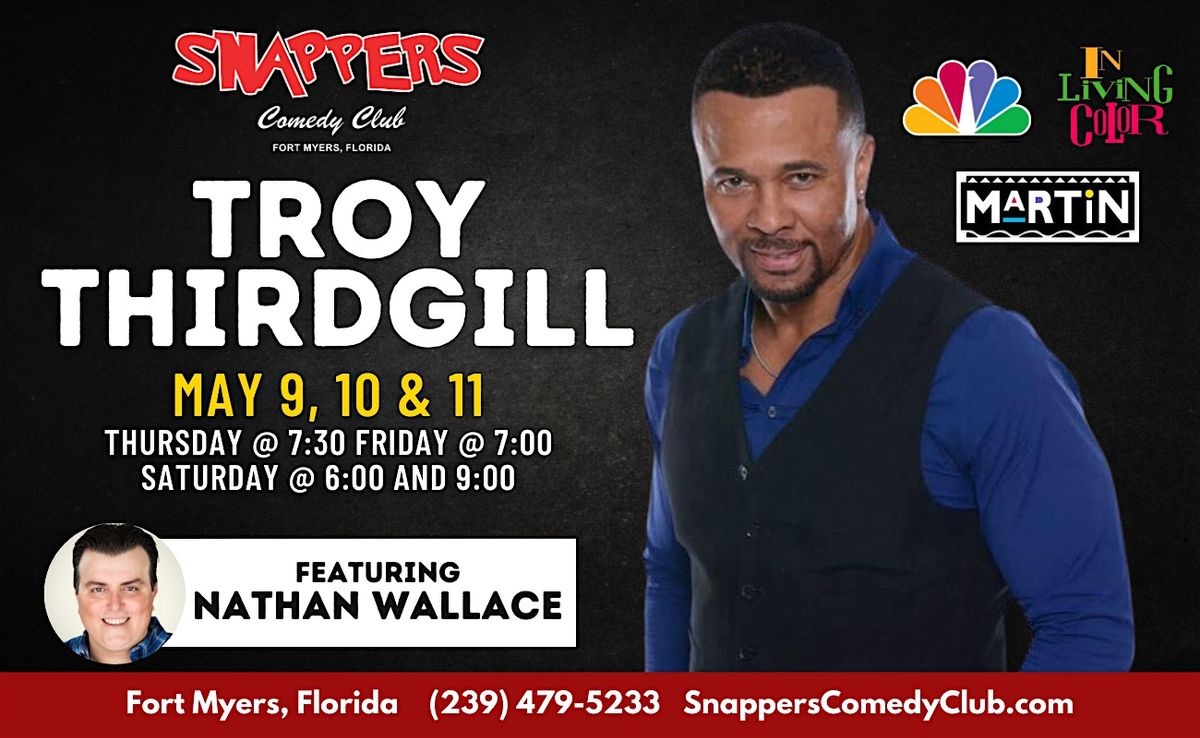 Troy Thirdgill Comedy Show, Snappers Comedy Club, Fort Myers, 9 May to ...