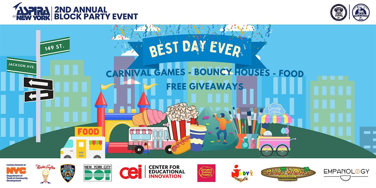 ASPIRA Block Party Event - Best Day Ever, 564 Jackson Ave, The Bronx, 1 ...