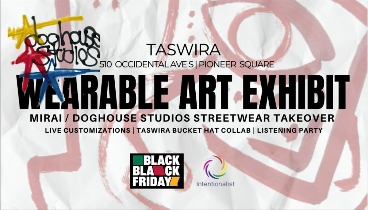 Wearable Art Exhibit at TASWIRA/ Mirai & Doghouse Studios Takeover ...