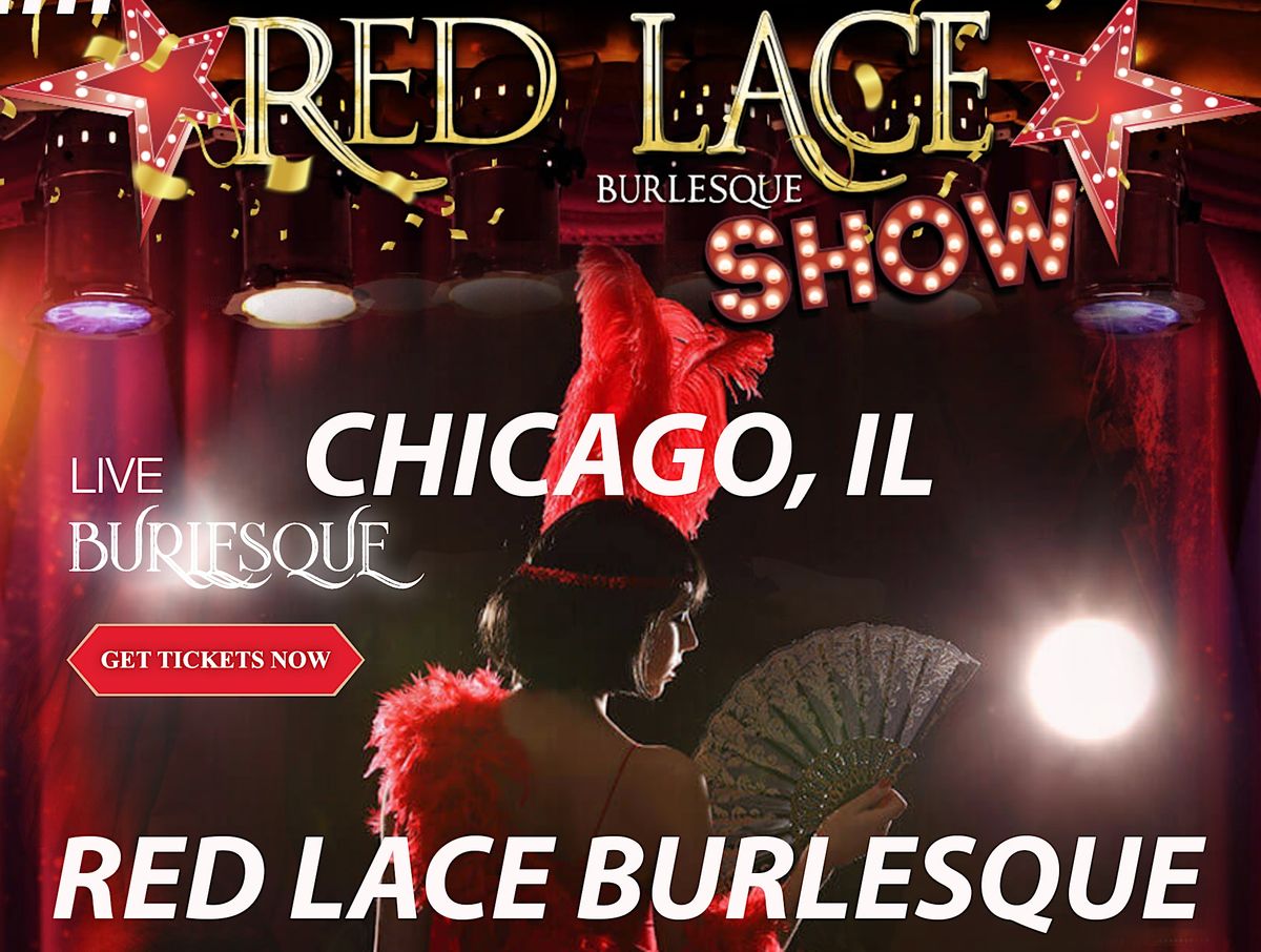 Red Lace Burlesque Show Chicago & Variety Show Chicago, Red Lace ...