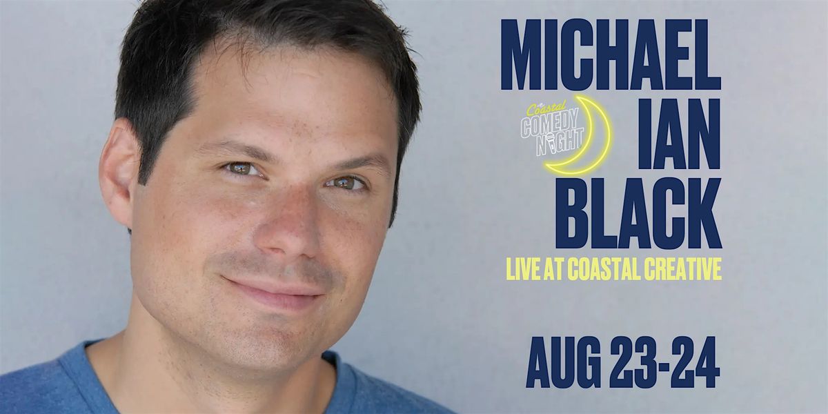 Michael Ian Black - Coastal Comedy Night, Coastal Creative, St ...
